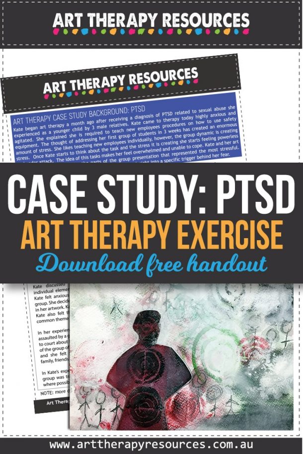 Case Study: Using Art Therapy for a Client with PTSD (FREE DOWNLOAD)