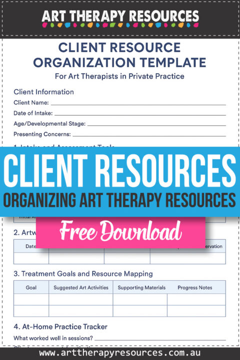 Organizing Client Resources in Art Therapy