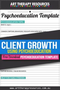 The Importance of Psychoeducation For Your Client's Growth